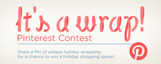 It’s A Wrap Pinterest Contest – The Goods